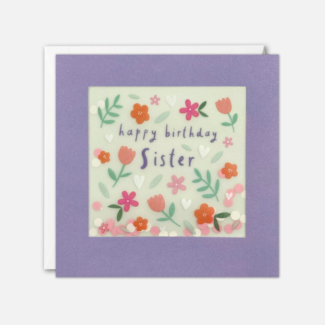 Sister Flowers Birthday Card With Paper Confetti - Paper Shakies by ...