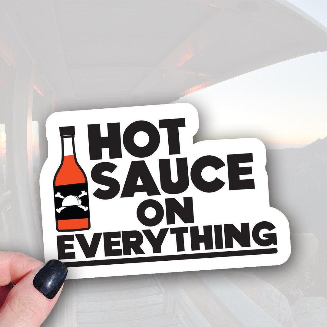 Hot Sauce Sticker for Taco Lovers - Waterproof Decal for Nerdy Foodies ...