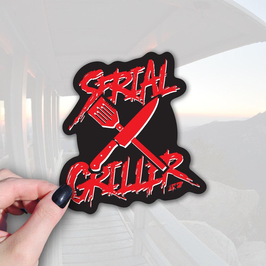 Funny BBQ Sticker, Serial Griller Vinyl Decal (3in Waterproof) - Etsy