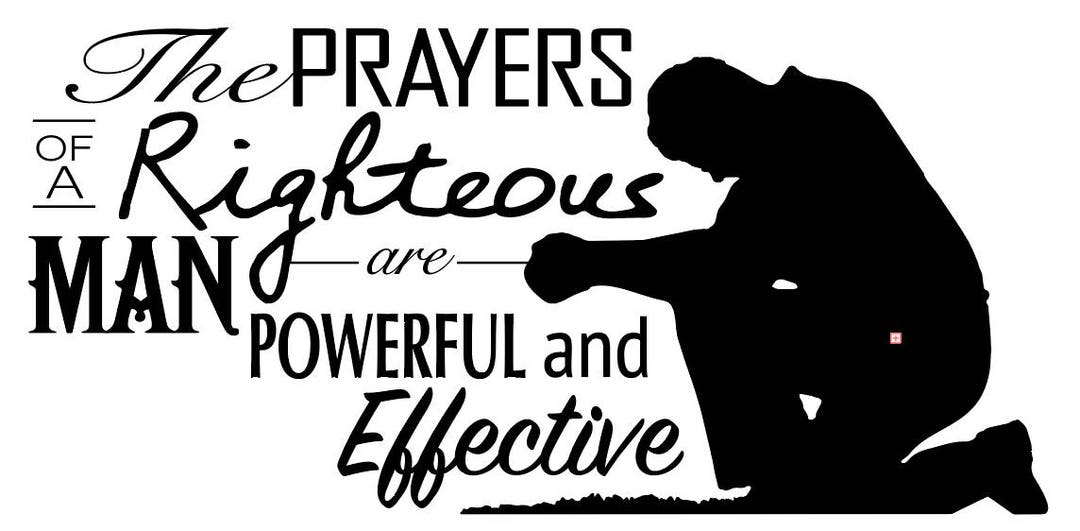 Prayers of A Righteous Man .svg Vinyl Cut File - Etsy