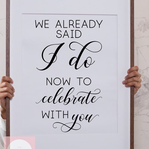 Printable We Already Said I Do Wedding Party Sign // Digital - Etsy
