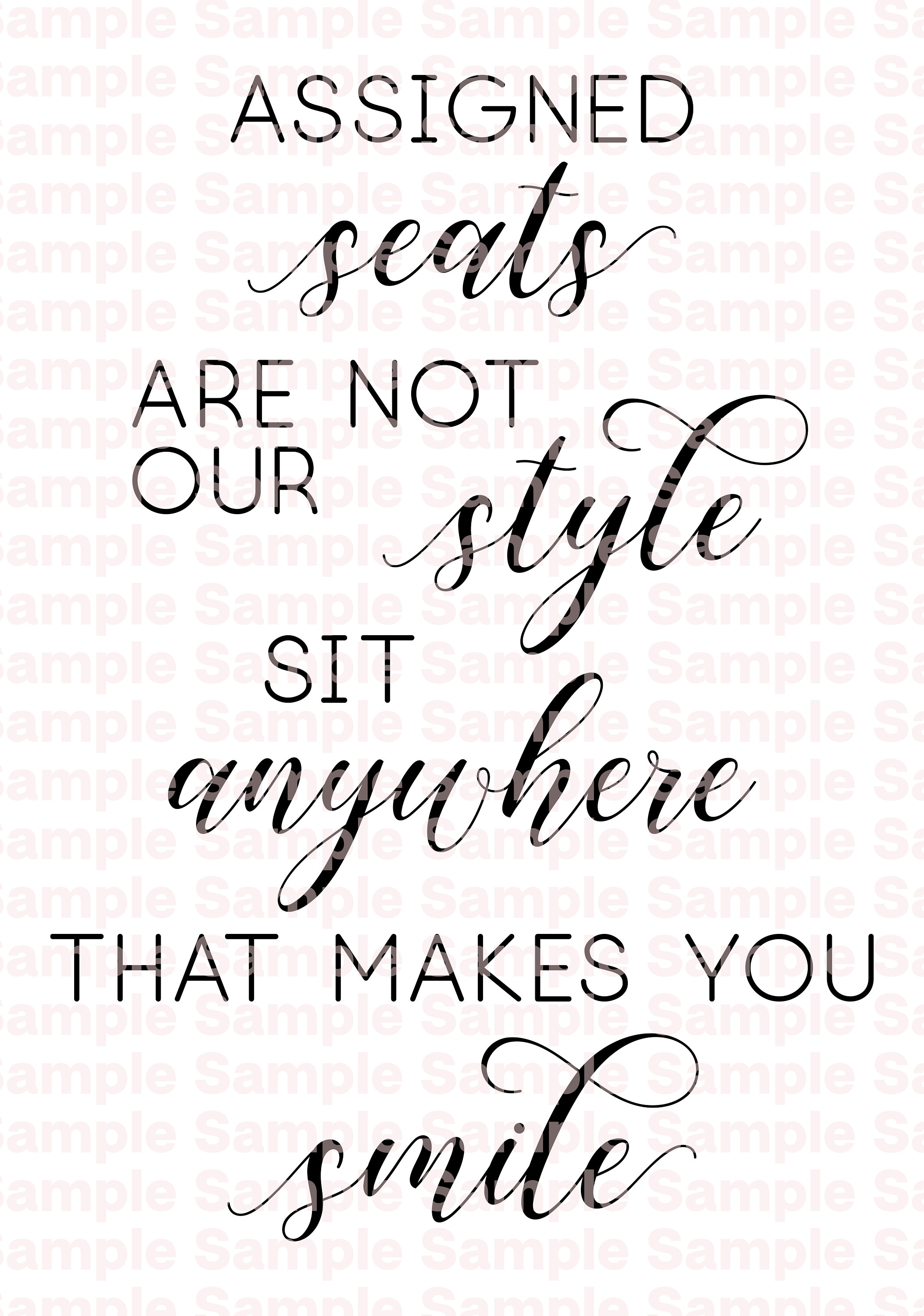 Printable 'Assigned seats are not our style' PNG/SVG | Etsy