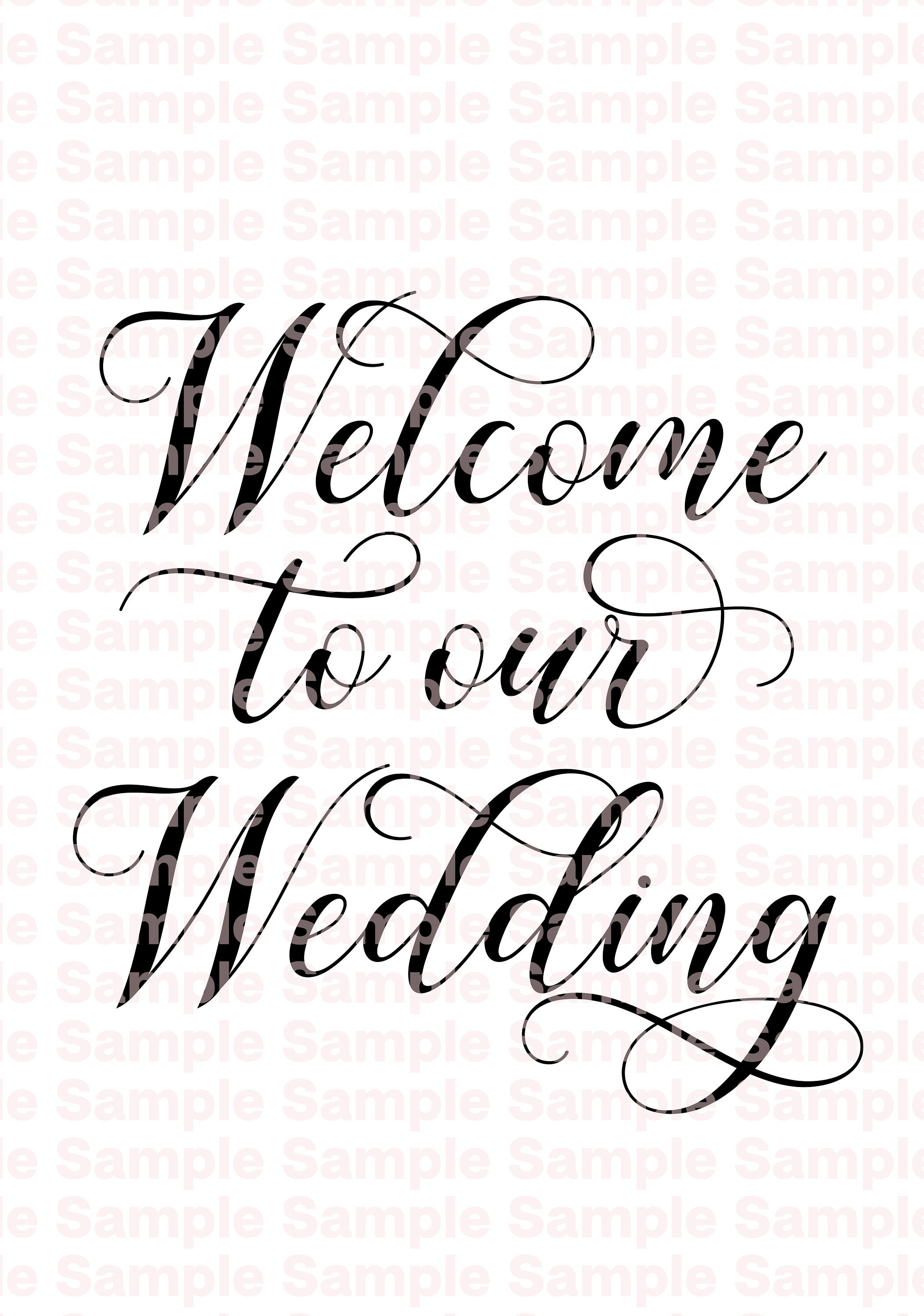 Printable 'welcome to Our Wedding' PNG/SVG Cutting File // PDF Digital ...
