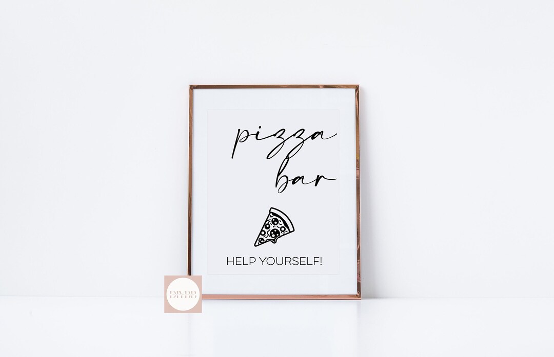 Printable 'pizza Bar. Help Yourself' Wedding Sign // Food Table ...