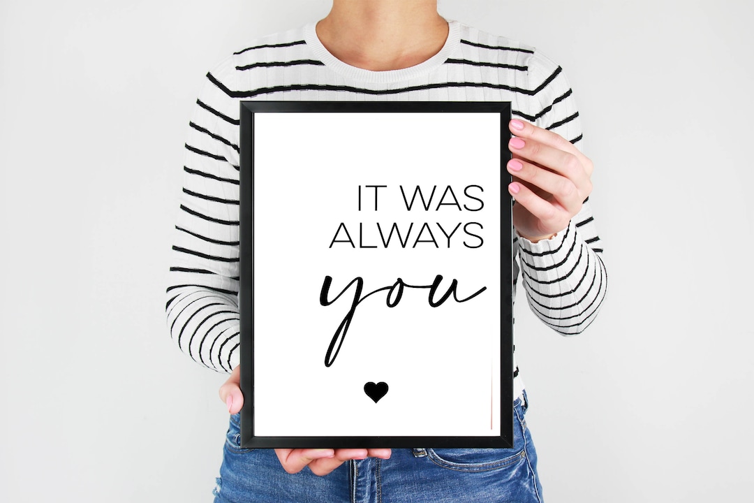 Printable It Was Always You Quote Sign // PNG/SVG Cutting File // PDF ...
