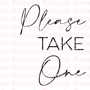 Printable 'please Take One' Sign Minimalist Handwritten Style ...