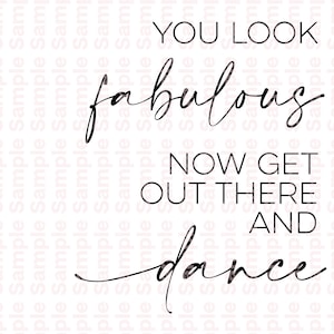 Printable 'you Look Fabulous' Sign Minimalist Handwritten Style ...