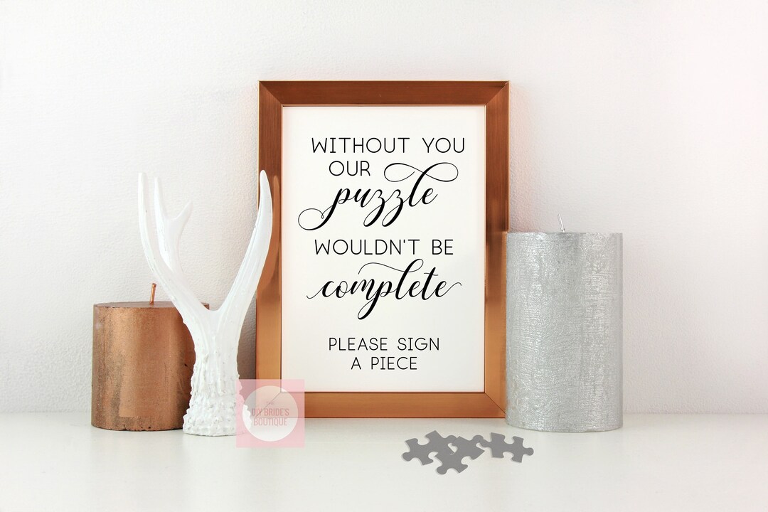 Printable 'without You Our Puzzle Wouldn't Be Complete' PNG/SVG Cutting ...
