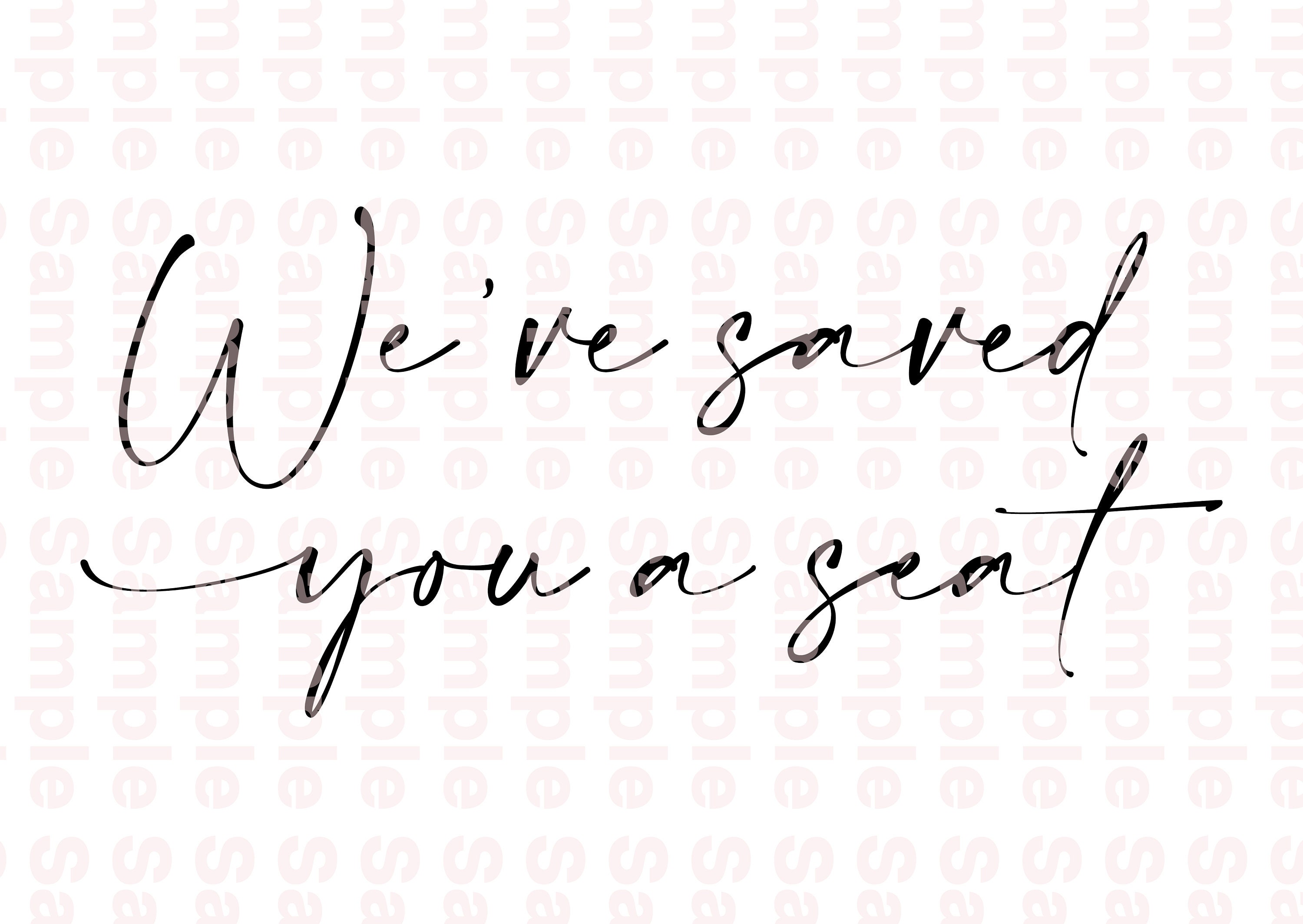 Imprimible 'We've Saved You A Seat' Diseño - Etsy España