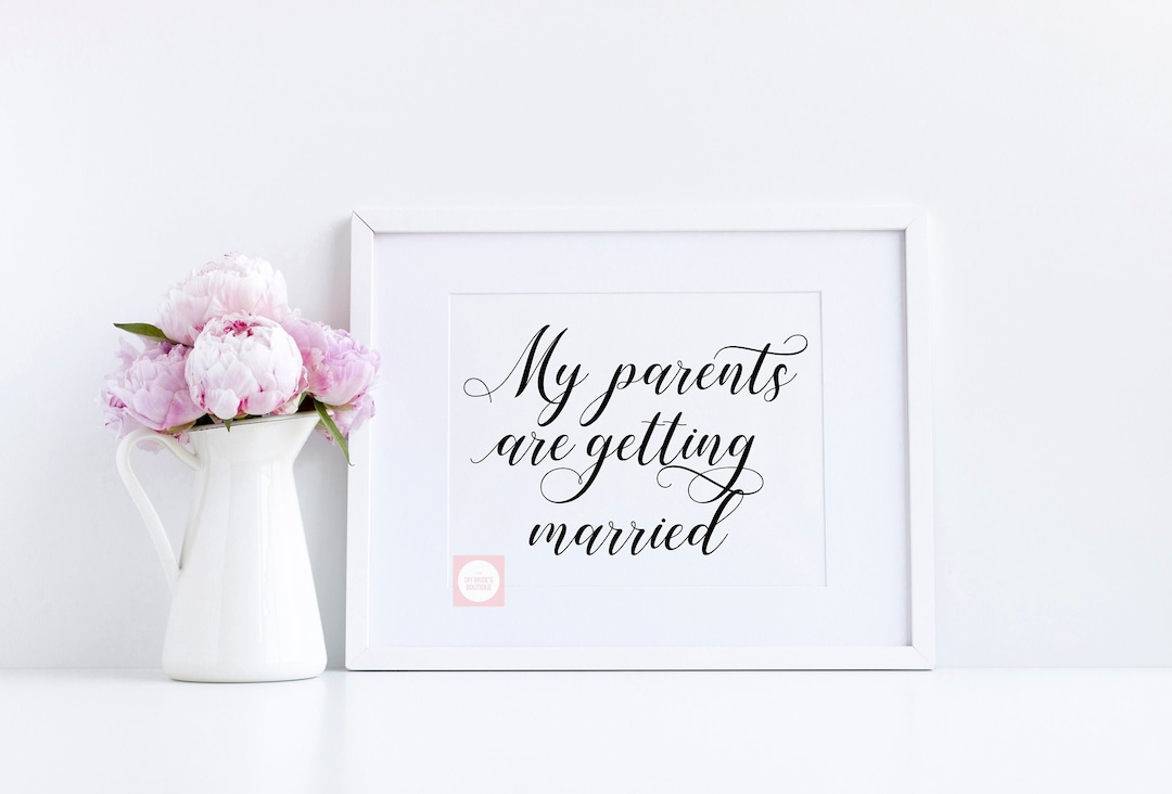 Printable 'my Parents Are Getting Married' PNG/SVG Cutting File // PDF ...