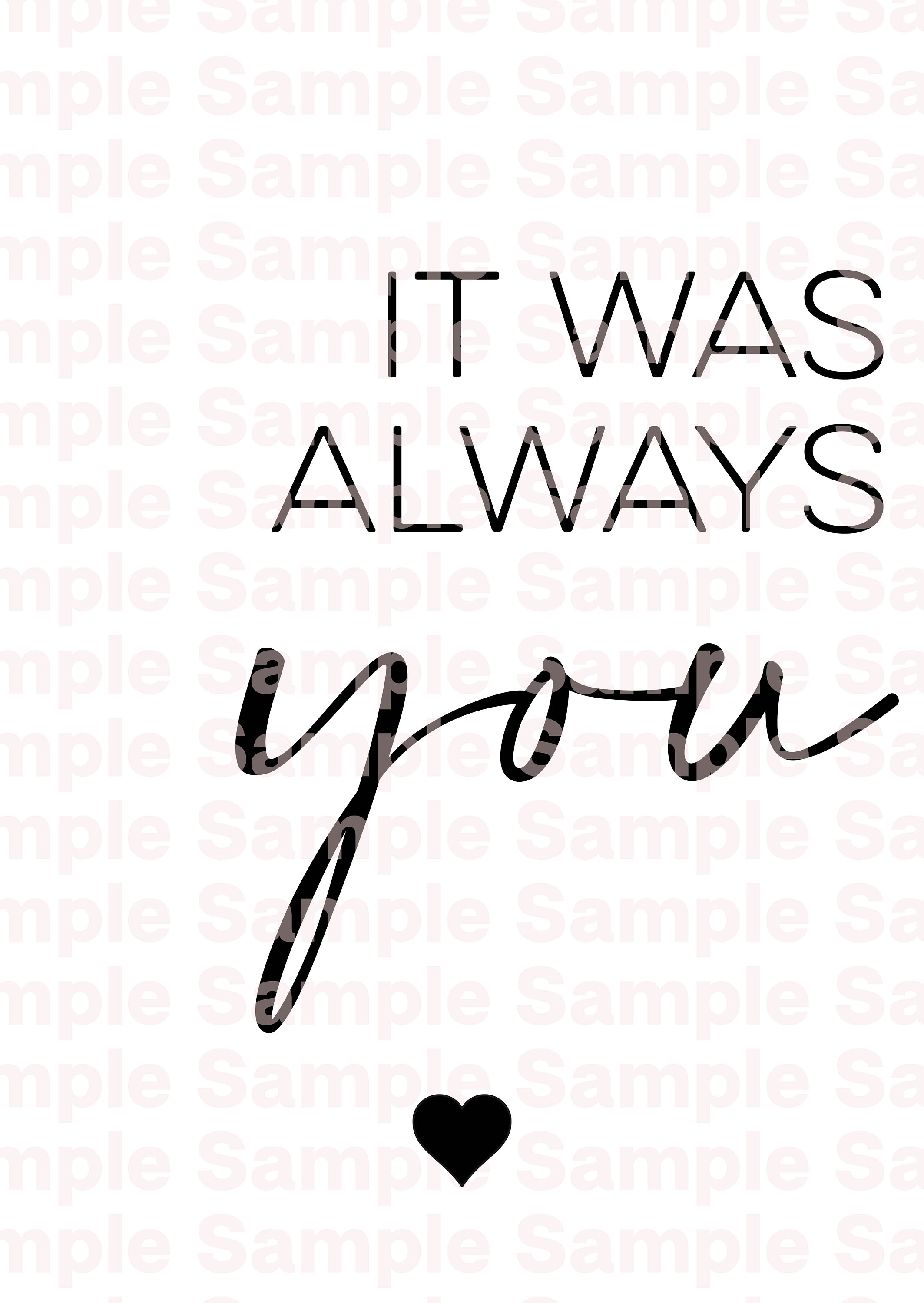 Printable It Was Always You Quote Sign // PNG/SVG Cutting File // PDF ...