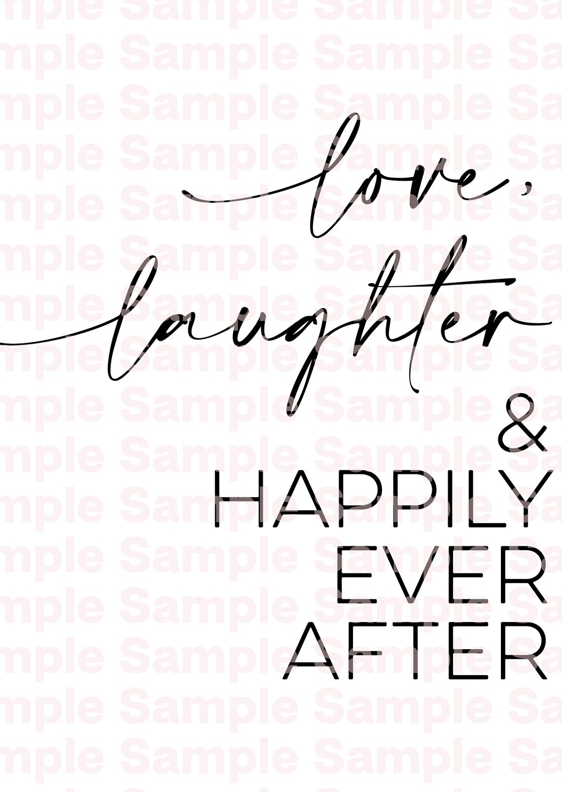Printable Love Laughter and Happily Ever After Sign // - Etsy
