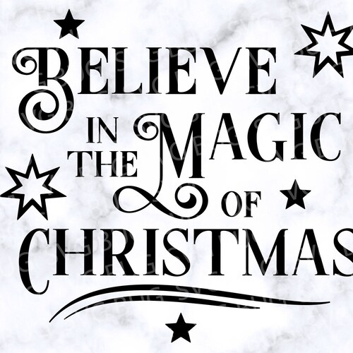 Believe in the Magic of Christmas-svg Dxf-png Cut Files | Etsy