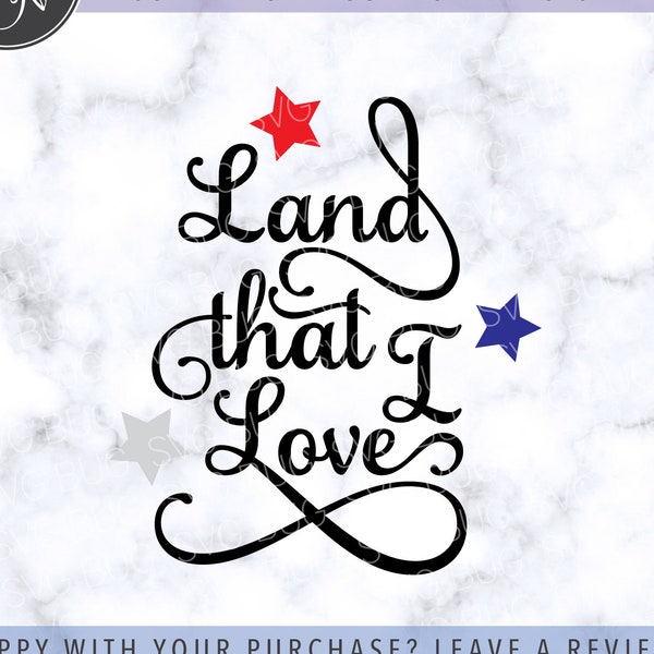 Land That I Love Svg - Etsy