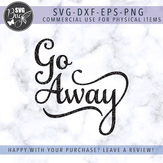 Go Away SVG File Go Away Door SVG File Door Decal SVG File - Etsy UK