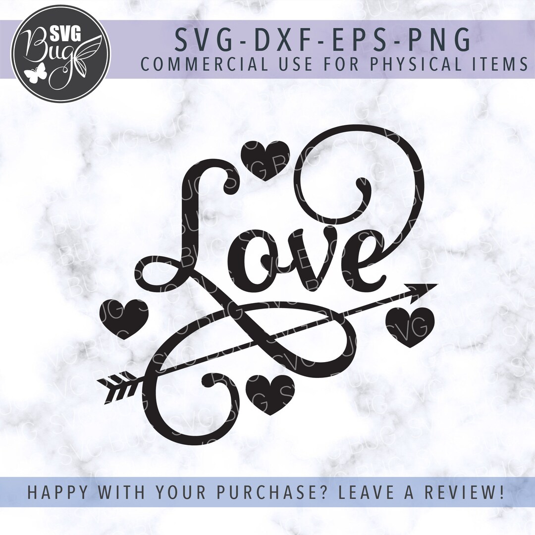 Love SVG File, Hearts SVG File, Arrow SVG File, Valentine's Day Svg ...