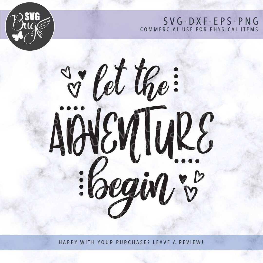 Let the Adventure Begin Svg File, Wedding Svg, Honeymoon Svg, Travel ...