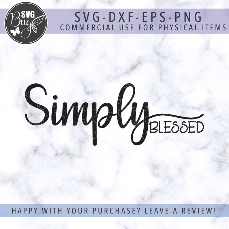 Simply Blessed SVG File, Blessed SVG File, Christian SVG File, Faith ...