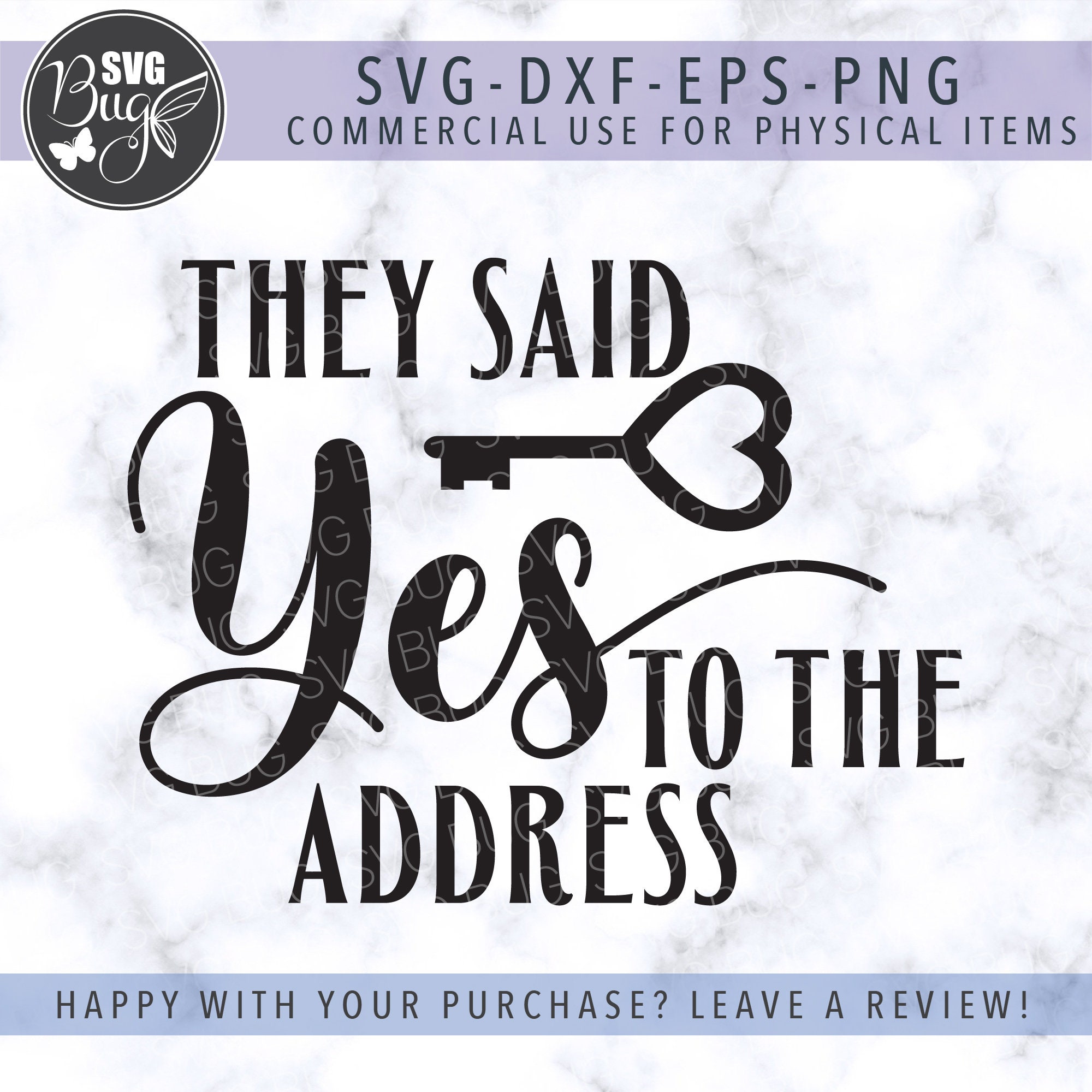 We Said Yes to the Address SVG File, New Home SVG File, Realtor SVG ...