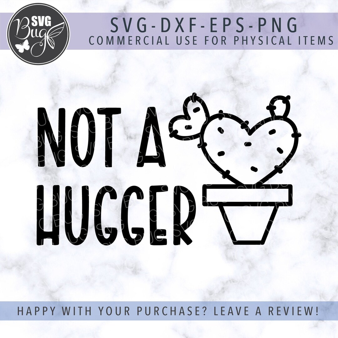 Not A Hugger SVG File, Cactus SVG File, Funny Plant Quote SVG ...