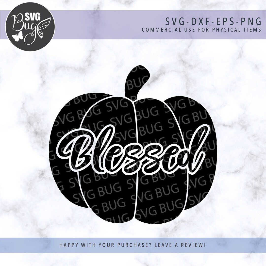 Blessed Svg File, Pumpkin Svg File, Thanksgiving Svg File, Fall Svg ...