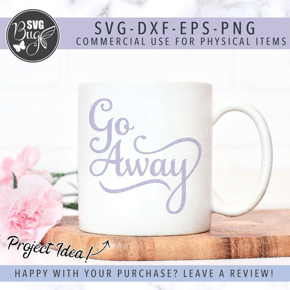 Papercraft Embellishments Vinyl Decal Svg File Go Away Door SVG File Go ...