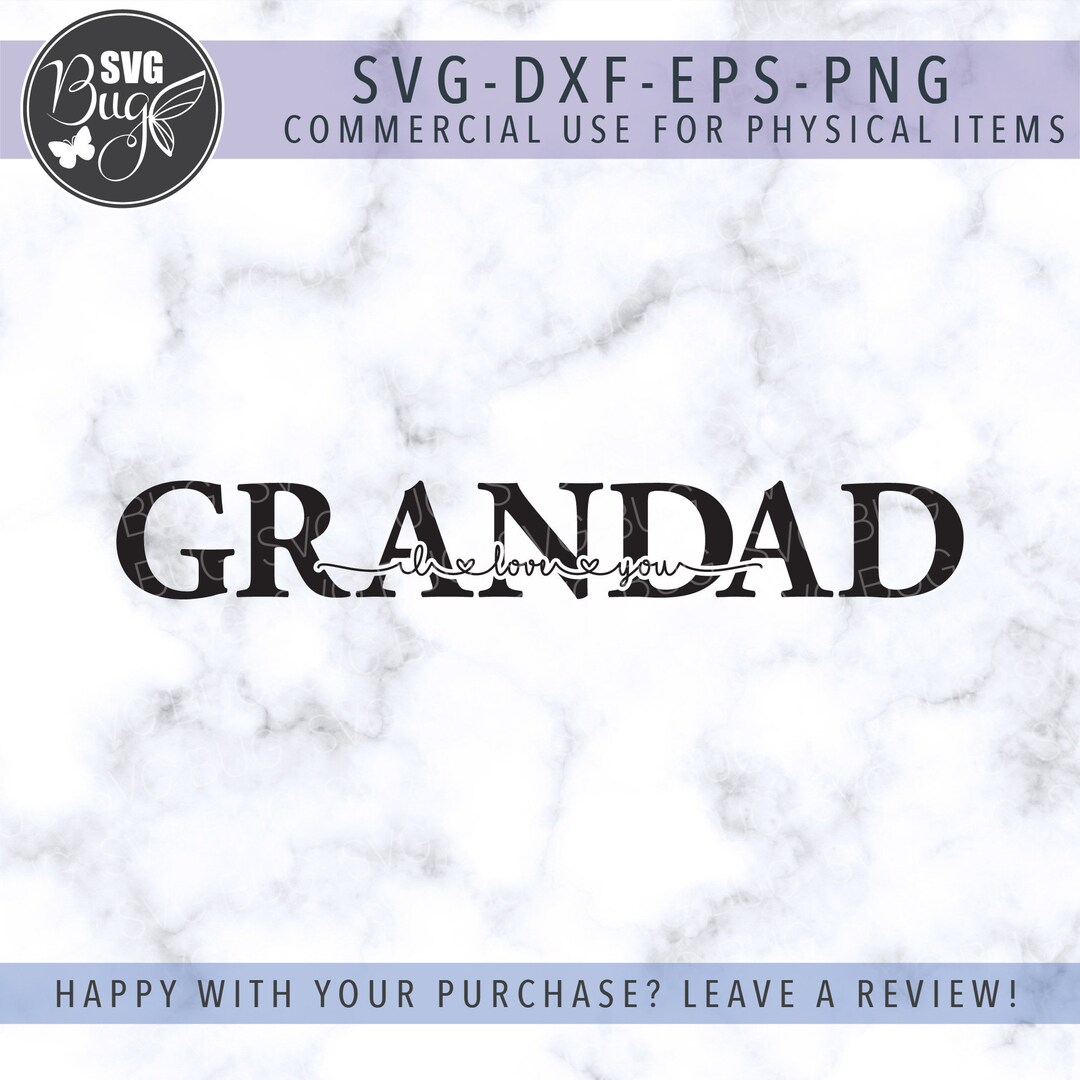 I Love You Grandad SVG File, Grandad SVG File, Father's Day SVG File - Etsy