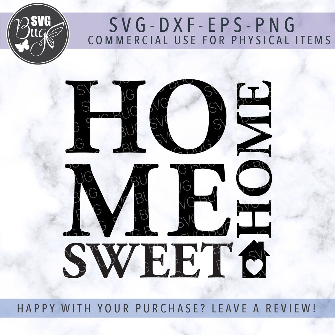 Home Sweet Home SVG File, Farmhouse SVG File, Home SVG, Family Svg ...