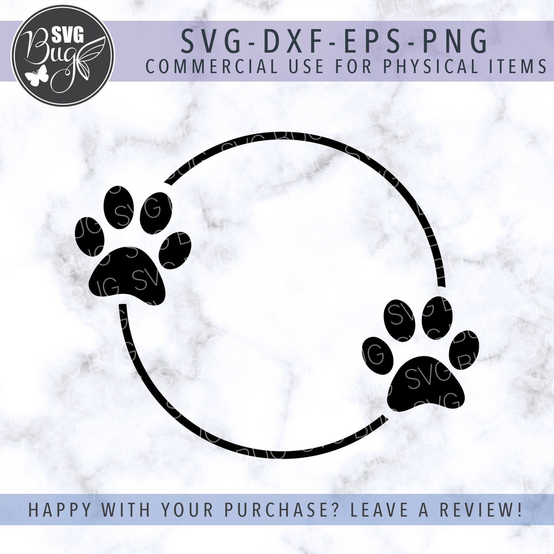 Circle Frame With Paw Prints SVG File, Dog Paw Print SVG File, Dog SVG ...