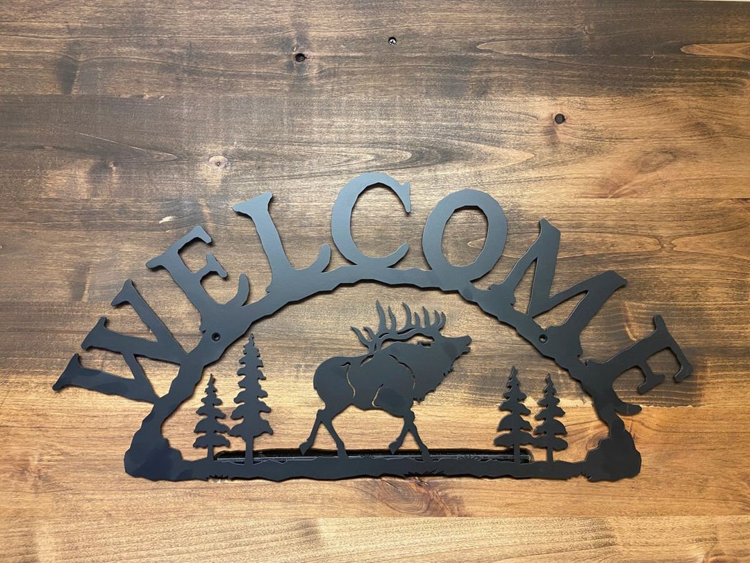 Elk Welcome Sign - Etsy