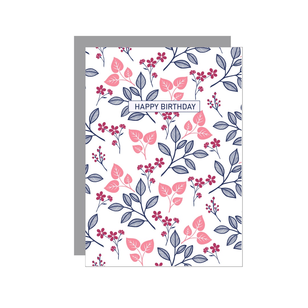 Happy Birthday Card - Floral Happy Birthday Card - Floral Pattern ...