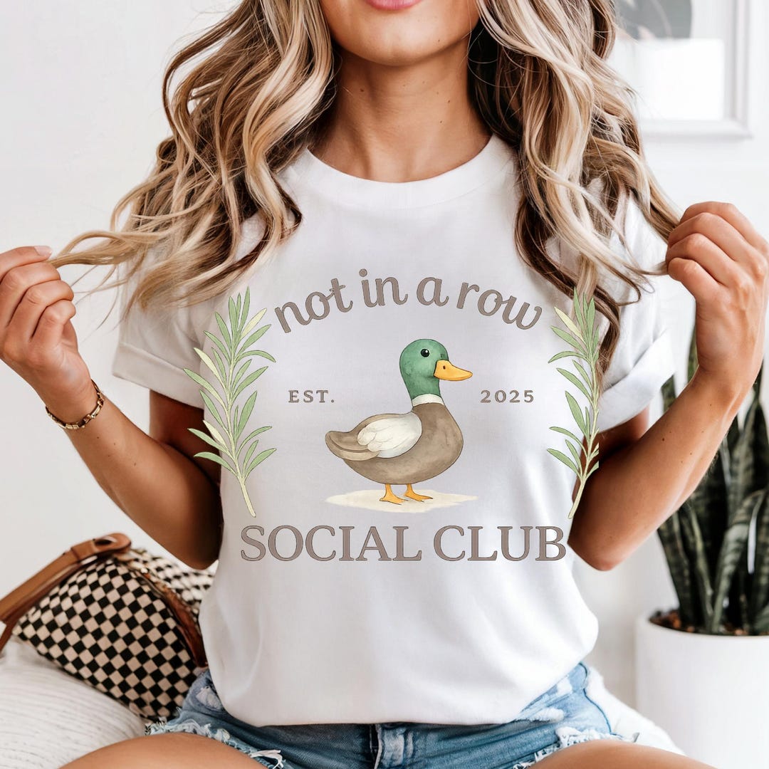 Not All in A Row Duck PNG, Funny Duck Social Club PNG, Sarcastic PNG - Etsy