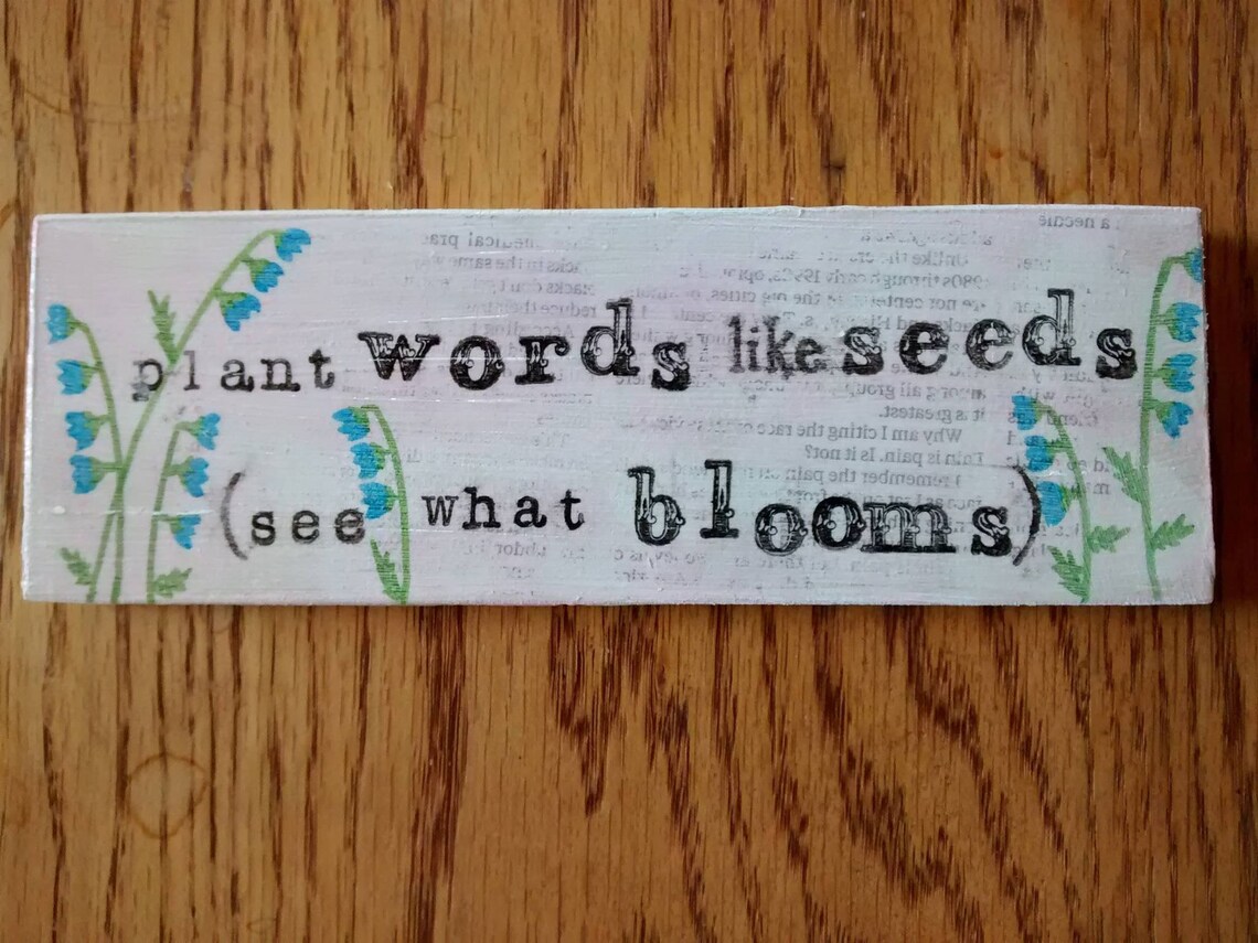 Plant Words Like Seeds Painting/plaque Writer's Mantra Acrylic on Wood ...