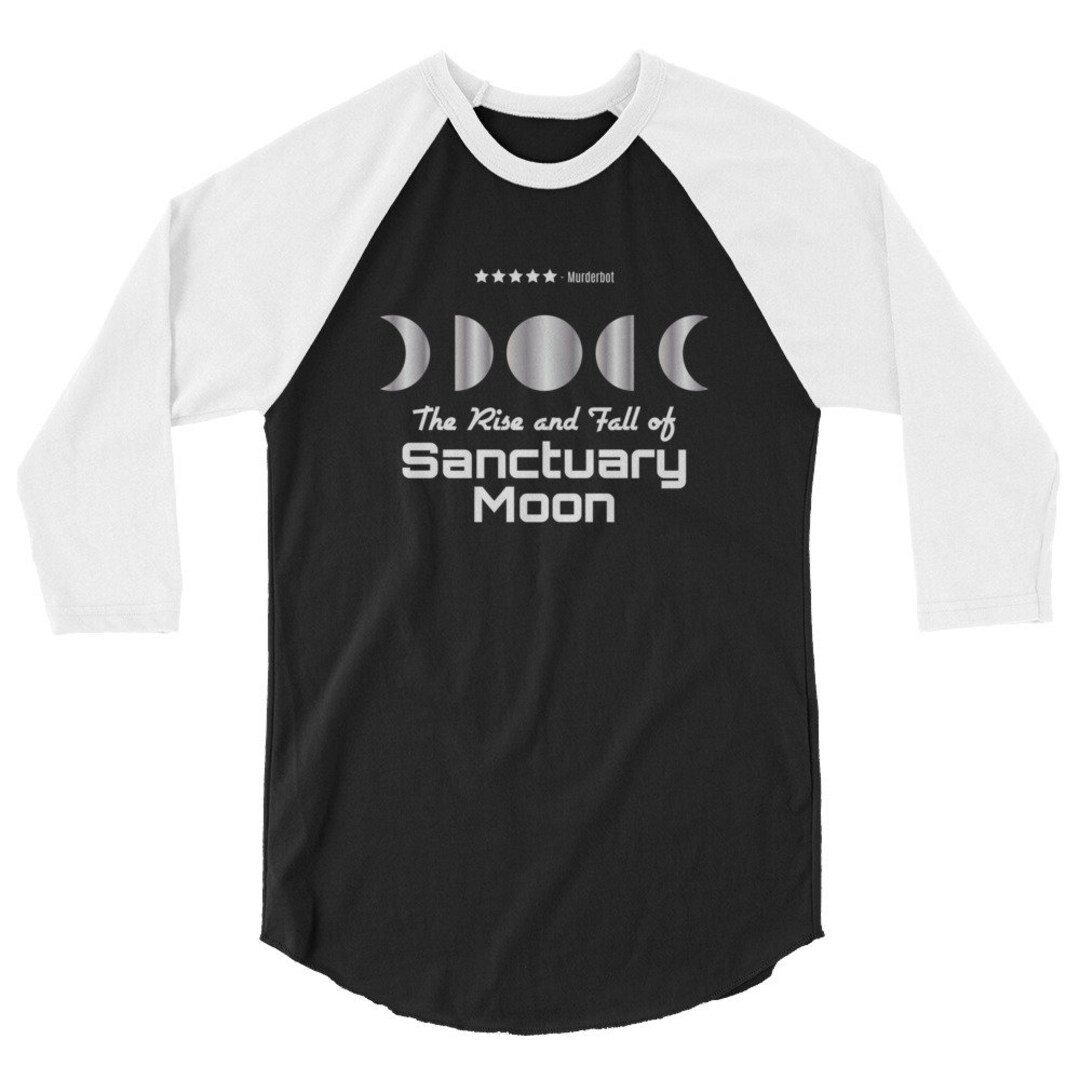 Rise and Fall of Sanctuary Moon Shirt | Murderbot Baseball Tee - Etsy