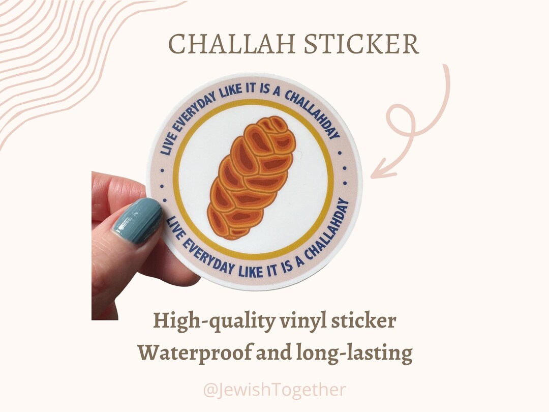 Challah Vinyl Sticker / Challahday / 3 Inch Circle / Waterproof ...