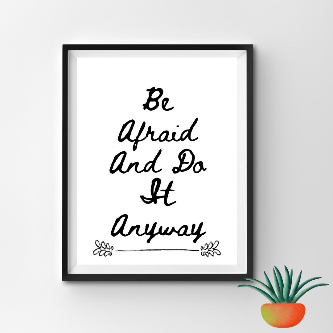 Be Afraid Do It Anyway Motivational Digital Print - Etsy