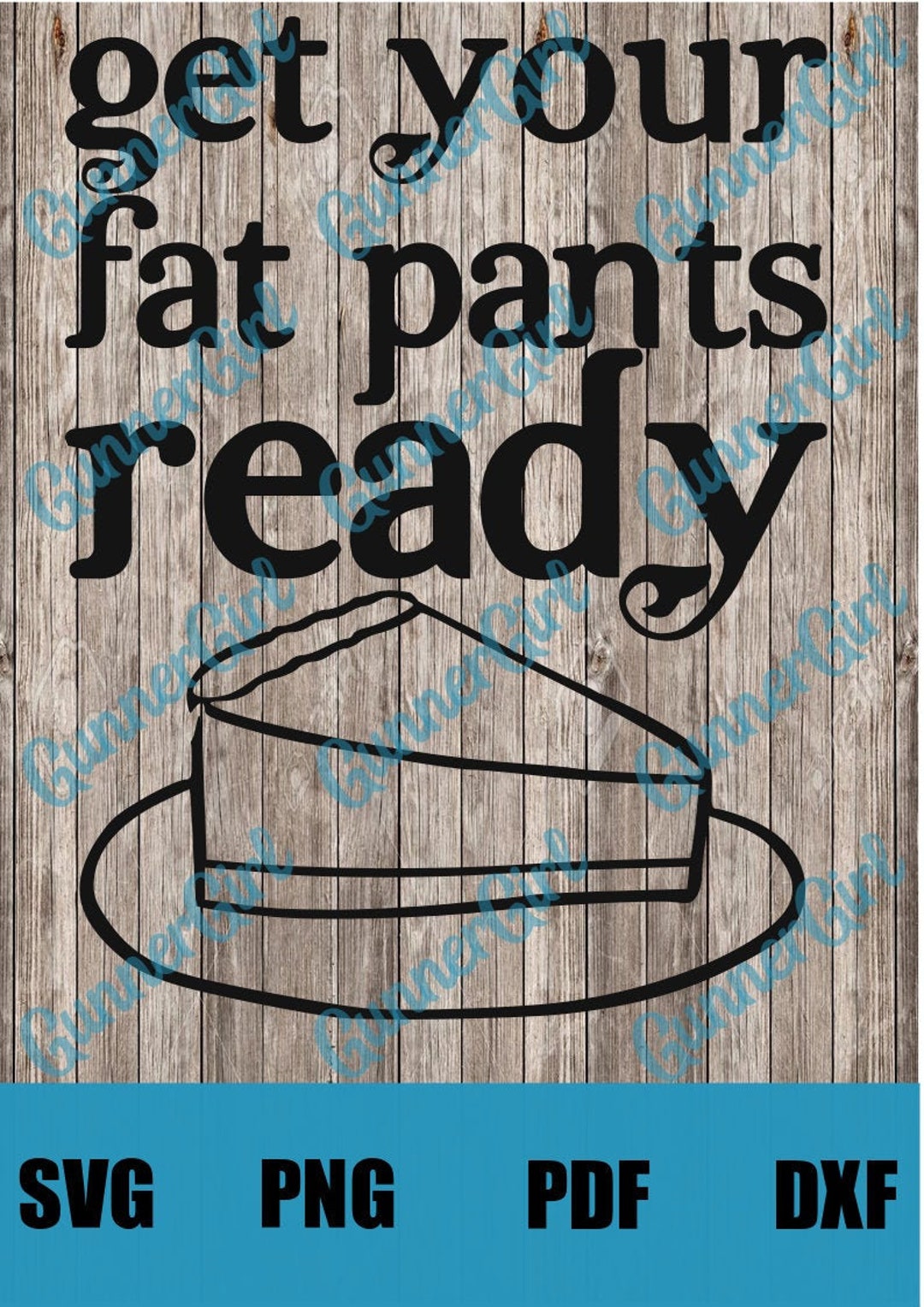 Get Your Fat Pants Ready SVG - Etsy