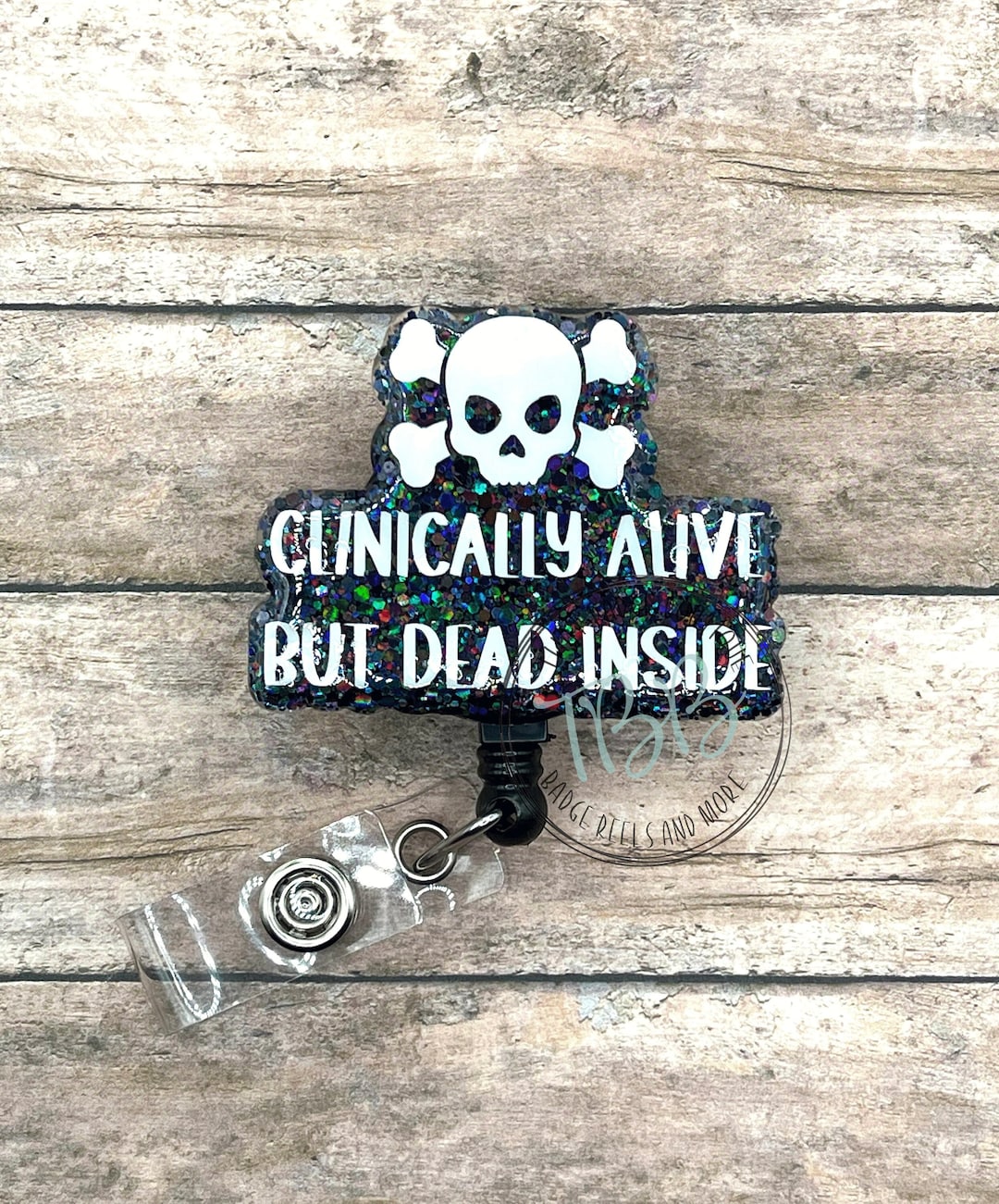 Glitter Alive but Dead Inside - Retractable Badge Reel - Badge Reel ...