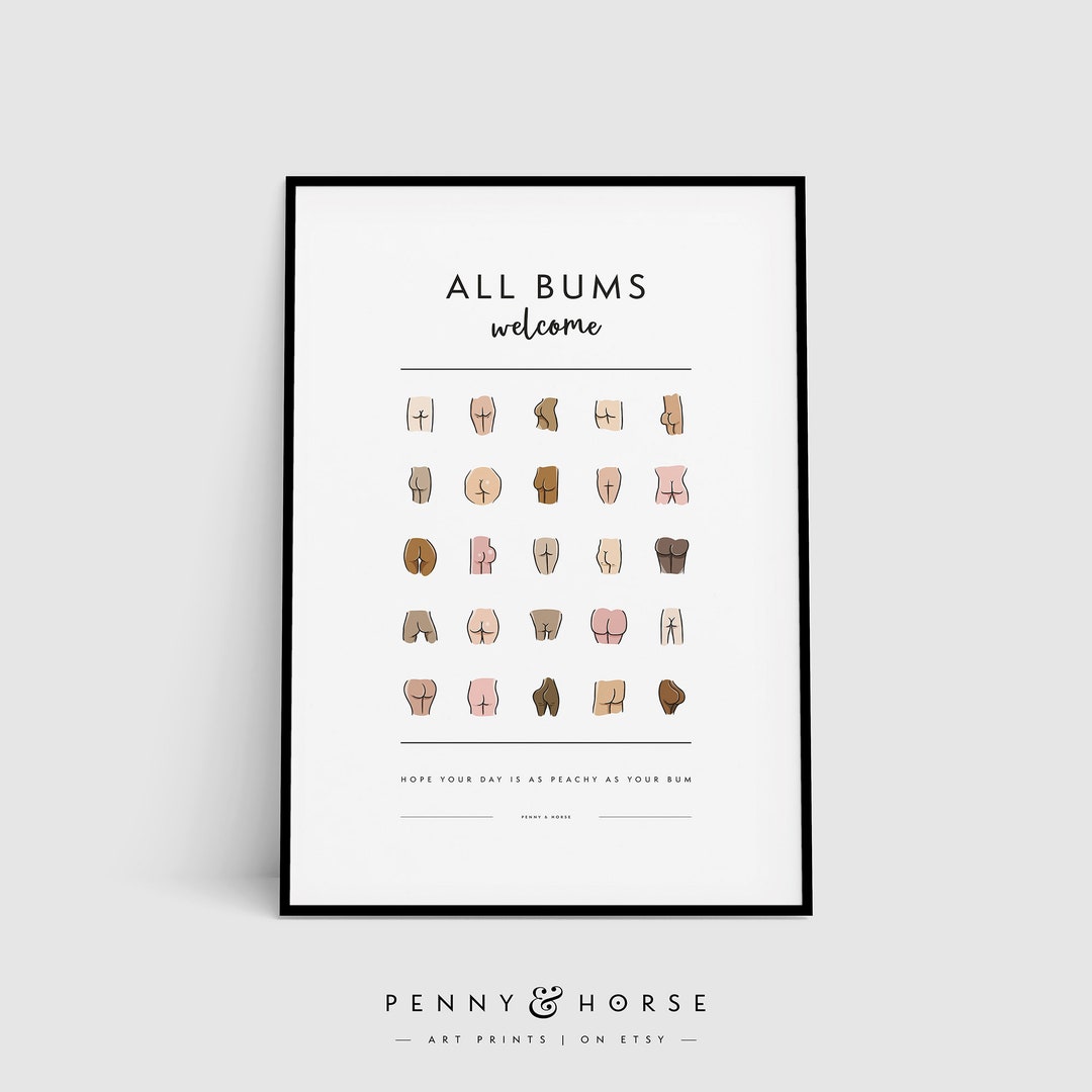 Funny Bathroom Art, All Bums Welcome, Cute Bathroom Butts, Bum Collage ...
