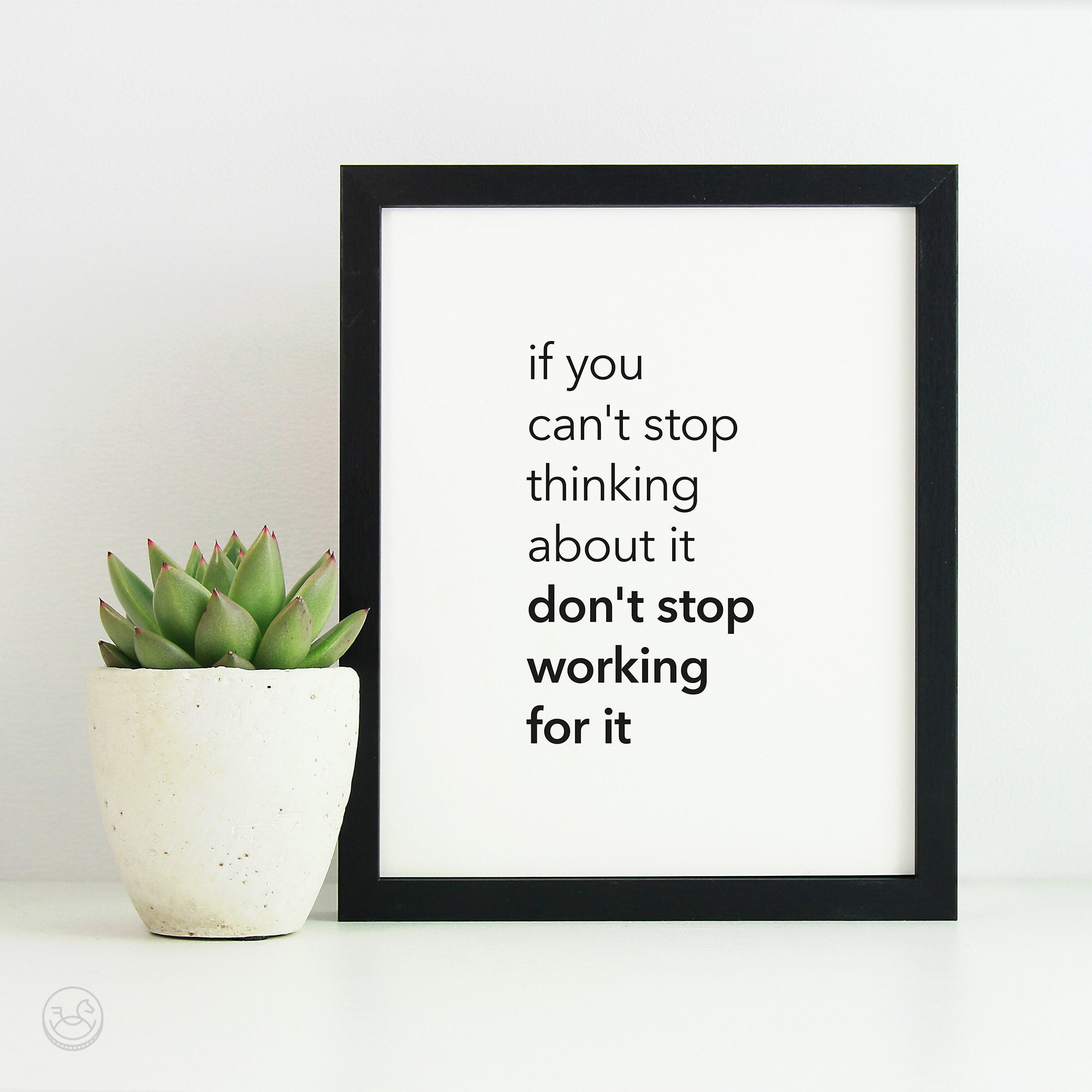 If You Can't Stop Thinking About It Don't Stop Working | Etsy