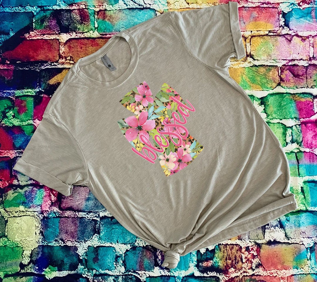 Blessed Tee Shirt. Floral Cross Shirt. Ladies Easter Shirt. Womens ...