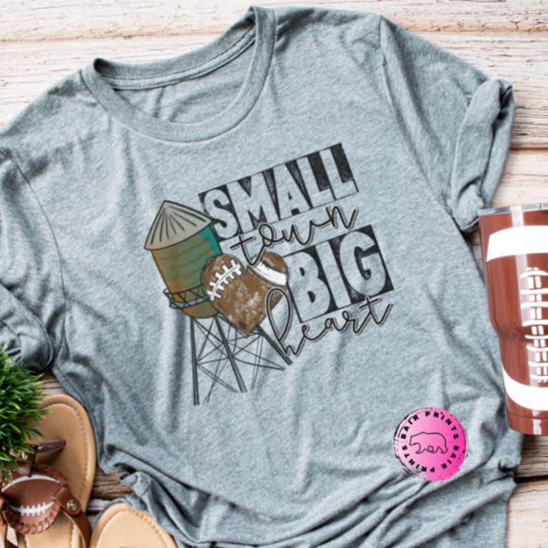 Small Town Big Heart Tee Shirt. Small Town Shirt. Water Tower. Sports ...