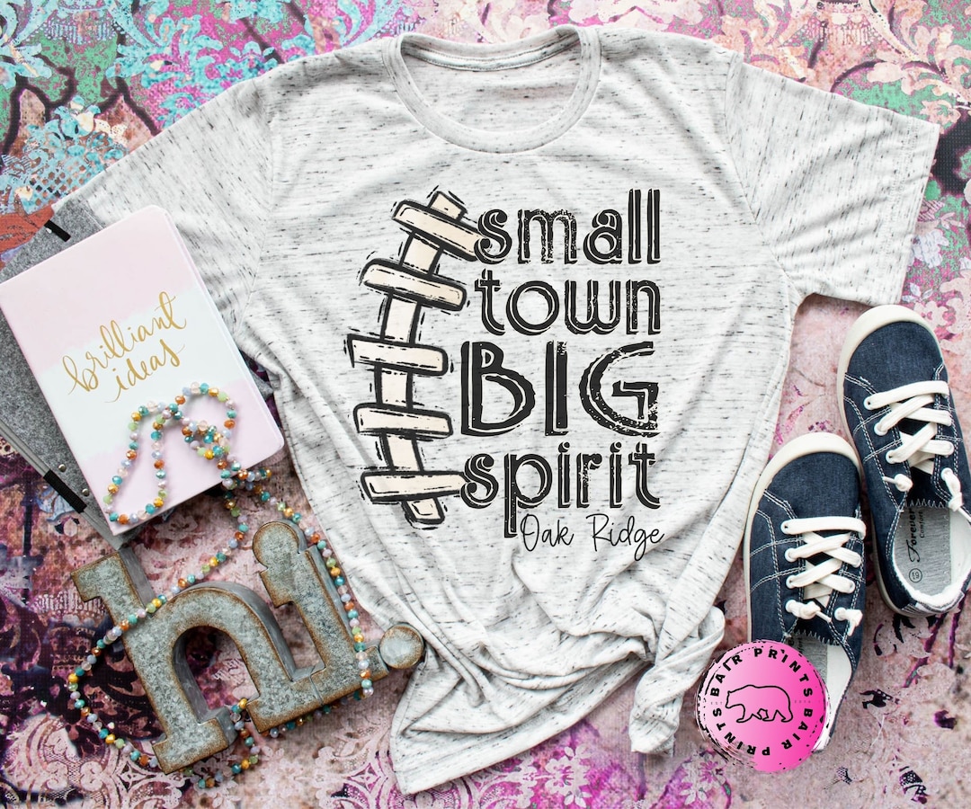 Small Town Big Spirit Tee Shirt. Small Town Shirt. Football Laces Tee ...
