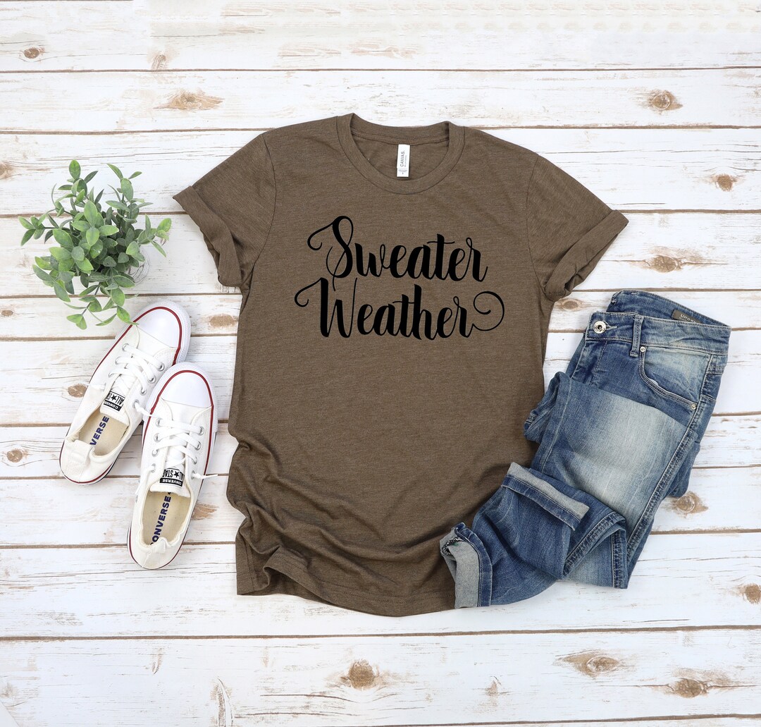 It's Sweater Weather Shirt Fall Shirt Winter Shirt Shirts for Women - Etsy