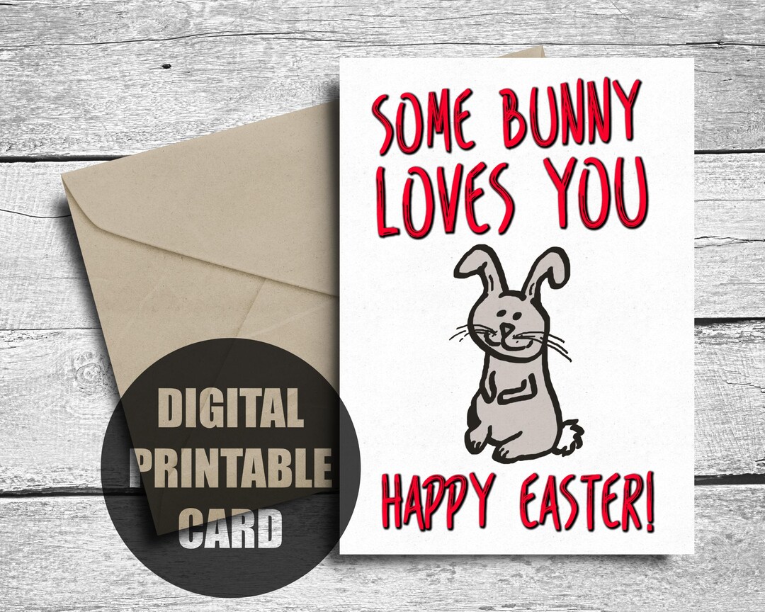 Easter Card, Printable, Some Bunny Loves You, Funny Easter Card for ...