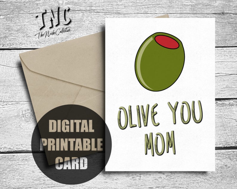 Olive You Mom, Printable, Mother's Day Card, Funny Birthday Card for ...