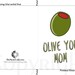 Olive You Mom, Printable, Mother's Day Card, Funny Birthday Card for ...