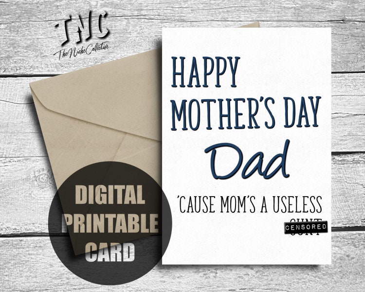 Single Dad Mother's Day Card, Printable, Happy Mother's Day Dad, Mother ...