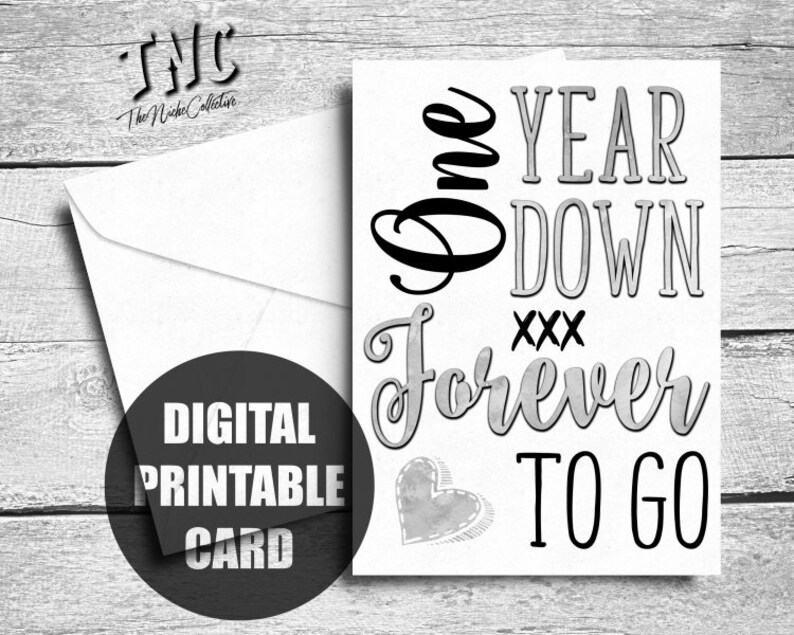 1st Anniversary Card Printable One Year Down Forever To Go Etsy UK 1st Anniversary Card Printable One Year Down Forever To Go Etsy UK