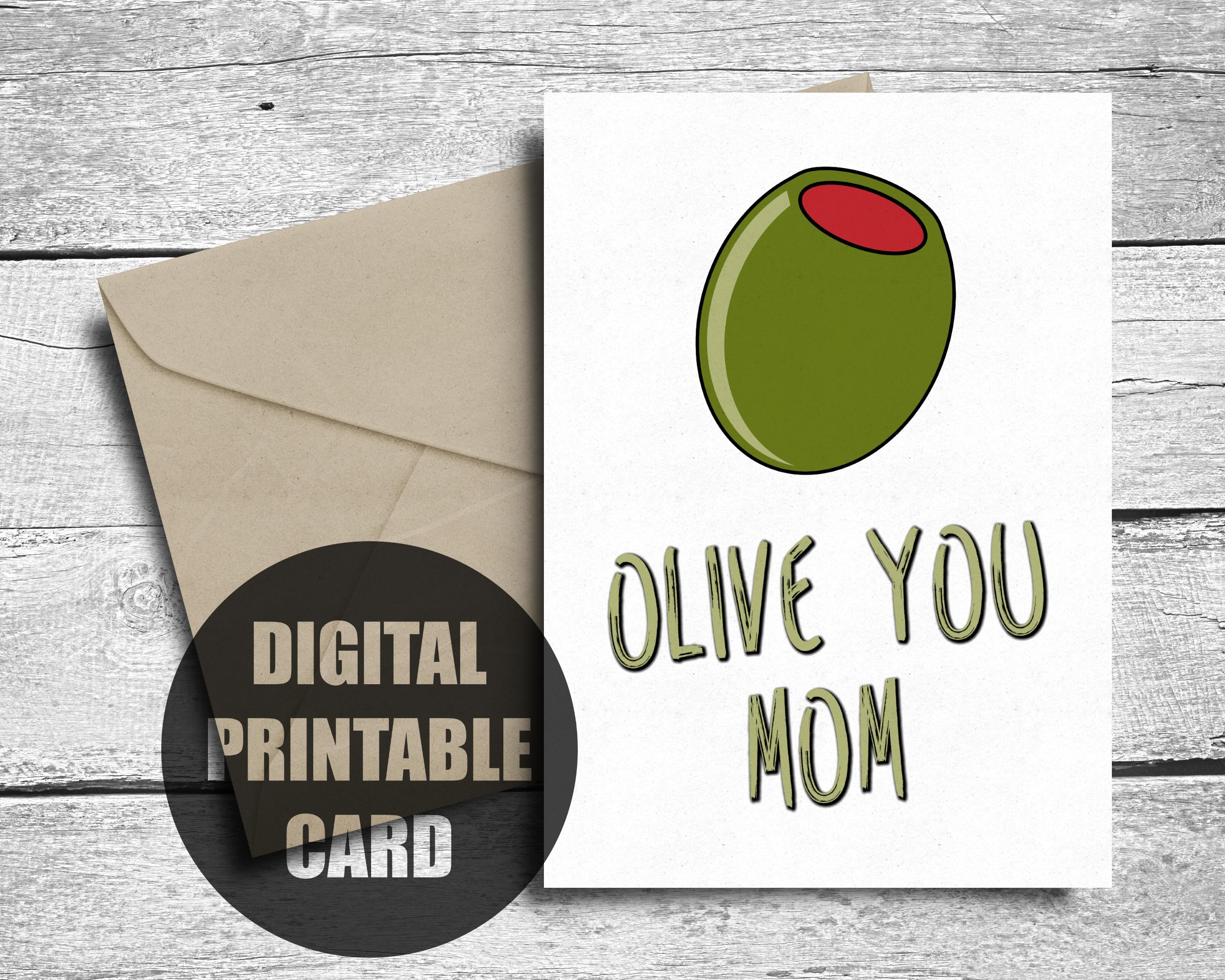 Olive You Mom, Printable, Mother's Day Card, Funny Birthday Card for ...